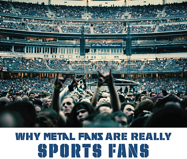 Why Metal Fans Are Really Sports Fans