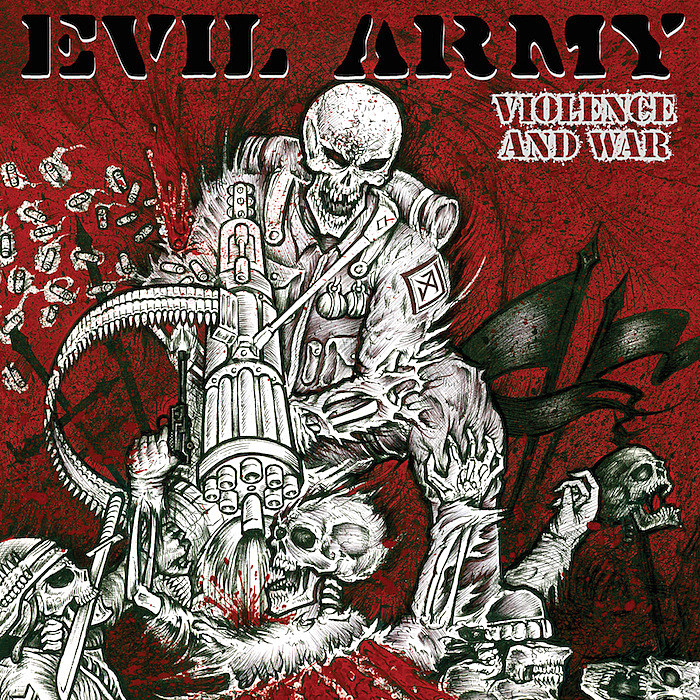 The Road to Hell's Headbash: Evil Army, Violence and War