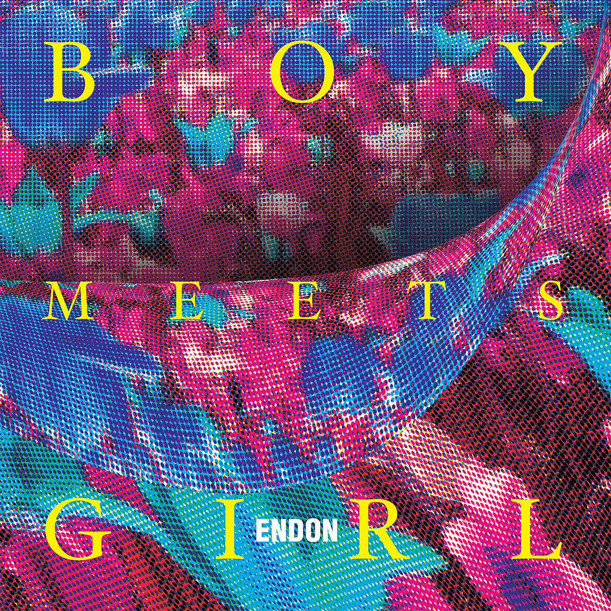 Endon's Extensive Experimentation: "Boy Meets Girl" Meets the World